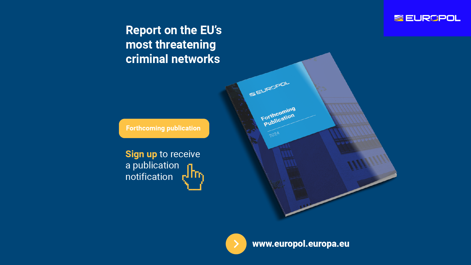 Η Europol δημοσιεύει την πρώτη έκθεση χαρτογράφησης των εγκληματικών ...